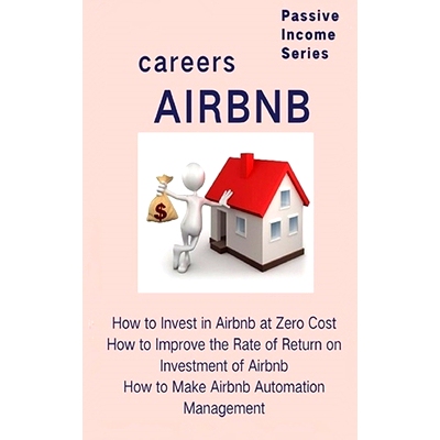 预订 Airbnb careers: How to Invest in Airbnb at Zero Cost How to Improve the Rate of Return on Investment of Airbnb How