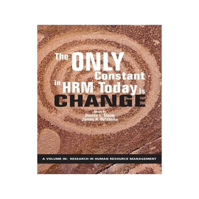 [预订]The Only Constant in HRM Today is Change 9781641136112