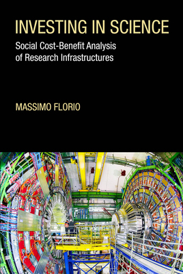 【预订】Investing in Science: Social Cost-Benefit Analysis of Research Infrastructures