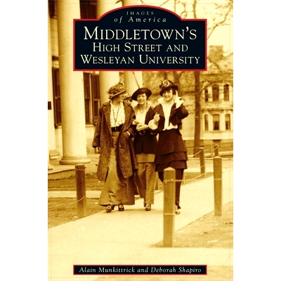 预订 Middletown’s High Street and Wesleyan University: 9781540243652