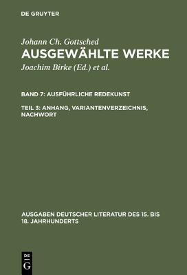 【预订】Ausführliche Redekunst. Anhang, Variantenverzeichnis, Nachwort 9783110059267