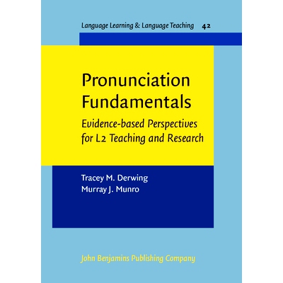 预订 Pronunciation Fundamentals: Evidence-based perspectives for L2 teaching and research 发音基础：*语言教学和研究的循