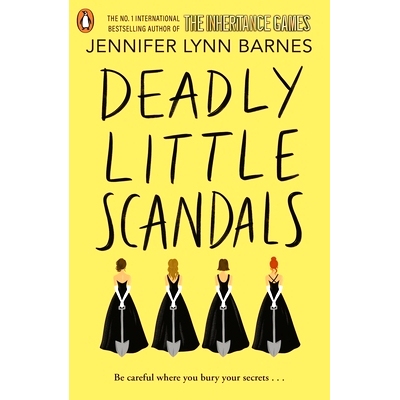 预订 Deadly Little Scandals: From the bestselling author of The Inheritance Games 致命的小丑闻：来自*书《继承》的作者: 9