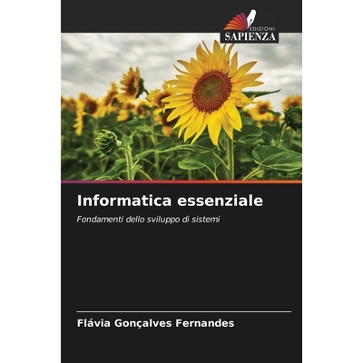 预订 Informatica essenziale: Fondamenti dello sviluppo di sistemi. DE: 9786209272127