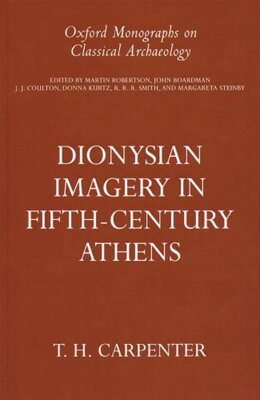 【预订】Dionysian Imagery in Fifth-Century Athens