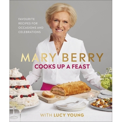 预订 Mary Berry Cooks Up A Feast: Favourite Recipes for Occasions and Celebrations 玛丽·贝瑞烹制盛宴：节日庆典的精选食