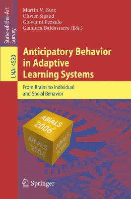 【预订】Anticipatory Behavior in Adaptive Learning Systems