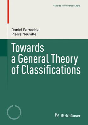 【预订】Towards a General Theory of Classifications