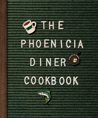 【预订】The Phoenicia Diner Cookbook: Dishes and Dispatches from the Catskill Mountains