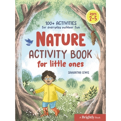 预订 Nature Activity Book for Little Ones: 100+ Activities for Everyday Outdoor Fun Ages 2-5: 9780593435441