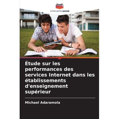 预订 Étude sur les performances des services Internet dans les établissements d’enseignement supérieur: DE: 97862092