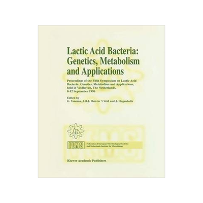 预订 Lactic Acid Bacteria: Genetics, Metabolism and Applications