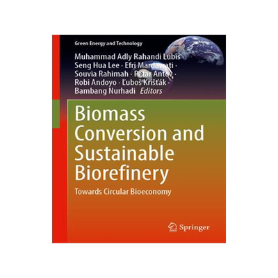 [预订]Biomass Conversion and Sustainable Biorefinery: Towards Circular Bioeconomy 9789819977680