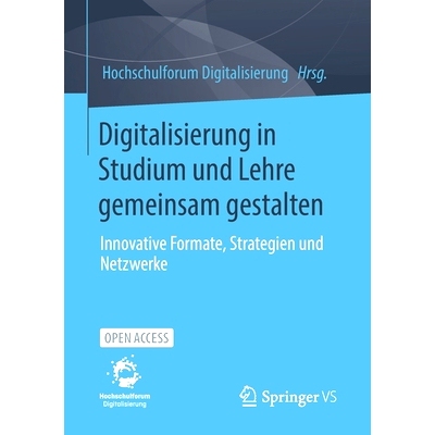 预订 Digitalisierung in Studium und Lehre gemeinsam gestalten: Innovative Formate, Strategien und Netzwerke: 97836583284