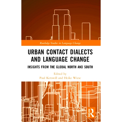 预订 Urban Contact Dialects and Language Change: Insights from the Global North and South 城市交往方言与语言变迁：来自全