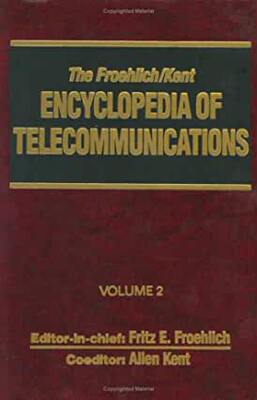 【预订】The Froehlich/Kent Encyclopedia of Telecommunications