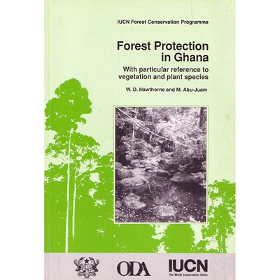 预订 Forest Protection in Ghana: With Particular Reference To Vegetation And Plant Species: 9782831702612