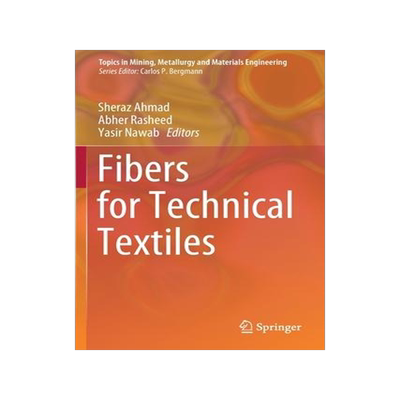 [预订]Fibers for Technical Textiles 9783030492267