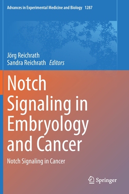 【预订】Notch Signaling in Embryology and Cancer