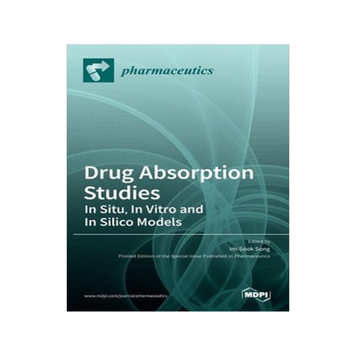 [预订]Drug Absorption Studies: In Situ, In Vitro and In Silico Models 9783036524610