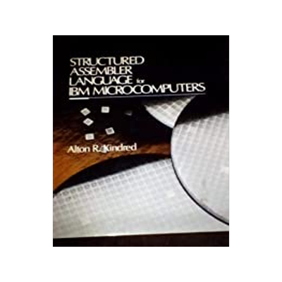 [预订]Structured Assembler Language for IBM Microcomputers: Instructor’s Manual 9780155840737