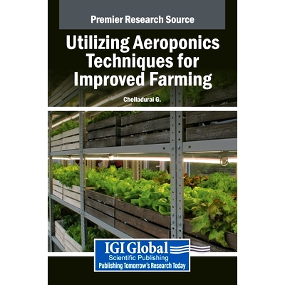 预订 Utilizing Aeroponics Techniques for Improved Farming: 9798369323205
