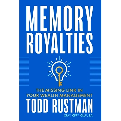 预订 Memory Royalties: The Missing Link in Your Wealth Management: 9781544536859