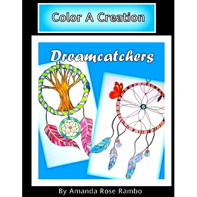 预订 Color A Creation Dreamcatchers: 9781530696208