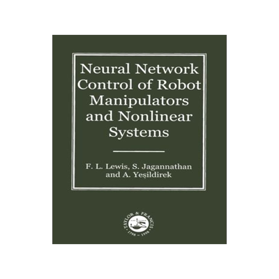 【预售】Neural Network Control of Robot Manipulators and