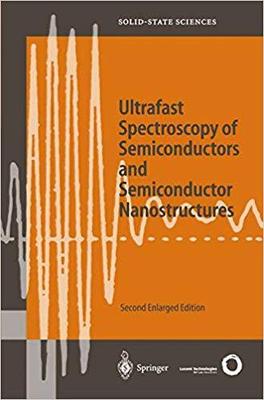 【预订】Ultrafast Spectroscopy of Semiconductors and Semiconductor Nanostructures