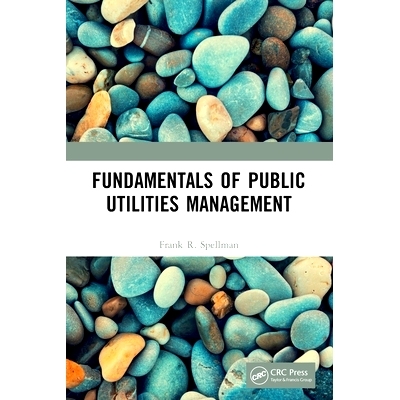 预订 Fundamentals of Public Utilities Management 公用事业管理基础: 9780367545208