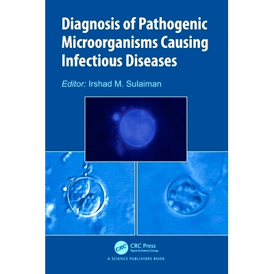 预订 Diagnosis of Pathogenic Microorganisms Causing Infectious Diseases: 9781032708508