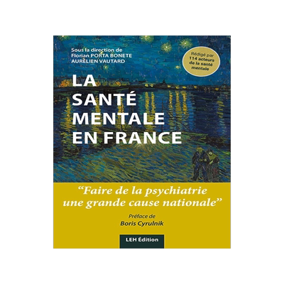 预订 La santé mentale en France : faire de la psychiatrie une grande cause nationale