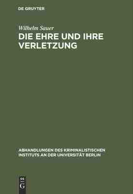 【预订】Die Ehre und ihre Verletzung 9783111270470