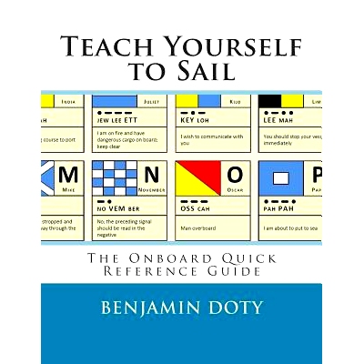 预订 Teach Yourself to Sail: Onboard Quick Reference Guide: The Onboard Quick Reference Guide: 9781493798667