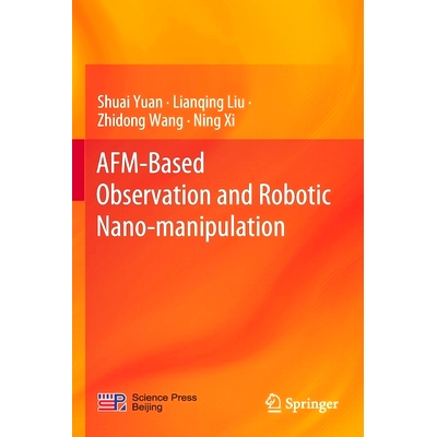 预订 Afm-Based Observation and Robotic Nano-Manipulation