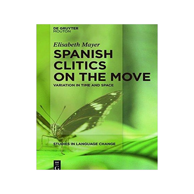 [预订]Spanish Clitics on the Move 9781614515883