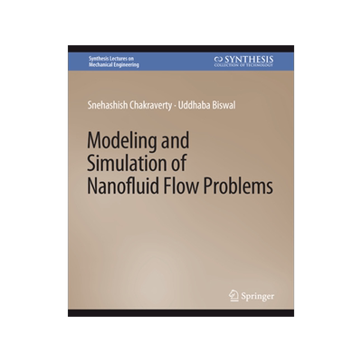 预订 Modeling and Simulation of Nanofluid Flow Problems