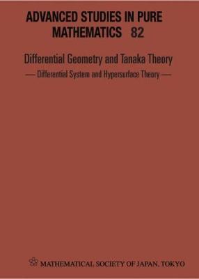 【预订】DIFFERENTIAL GEOMETRY AND TANAKA THEORY - DIFFERENTIAL SYSTEM AND HYPERSURFACE THEORY - PROCEEDINGS OF THE...