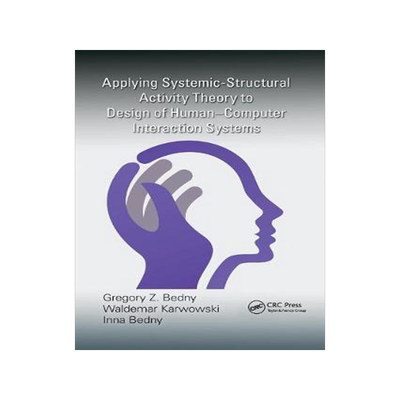 预订 Applying Systemic-Structural Activity Theory to Design of Human-Computer Interaction Systems