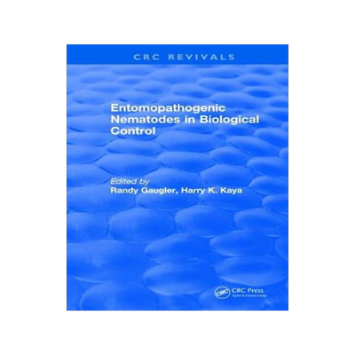 [预订]Entomopathogenic Nematodes in Biological Control 9781315892641