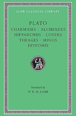 预订 【】Charmides. Alcibiades I and II. Hipparchus. The Lovers. Theages. Min 9780674992214