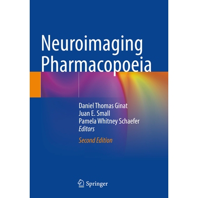 预订 Neuroimaging Pharmacopoeia 神经影像学药典 第2版 9783031087769