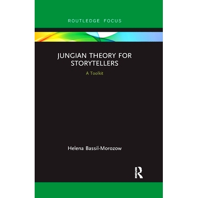 预订 Jungian Theory for Storytellers: A Toolkit 荣格的说书理论：工具箱: 9780367607067
