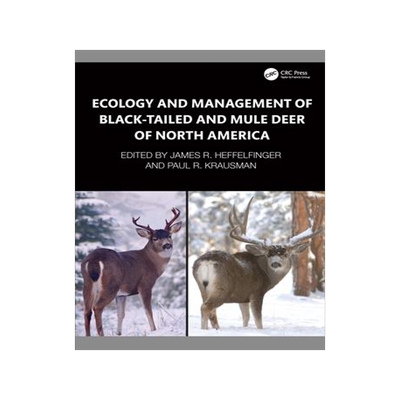[预订]Ecology and Management of Black-tailed and Mule Deer of North America 9781032407609