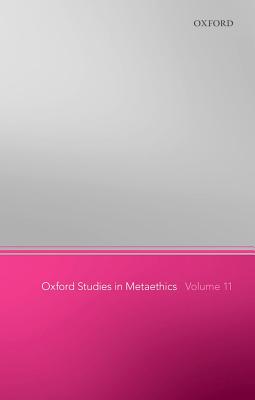 【预订】Oxford Studies in Metaethics 11