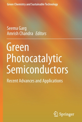 【预订】Green Photocatalytic Semiconductors 9783030773731