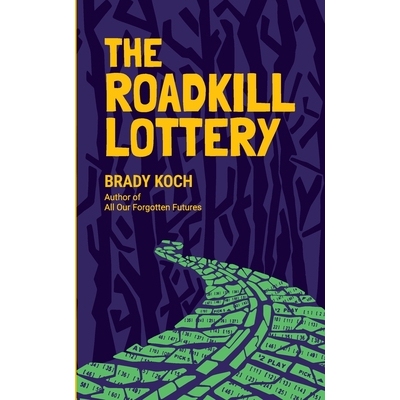 预订 The Roadkill Lottery 9798295614149