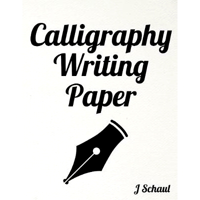 预订 Calligraphy Writing Paper: 9781091492219