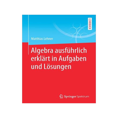 预订 Algebra ausführlich erklärt in Aufgaben und Lösungen